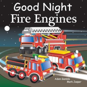 good night fire engines (good night our world)