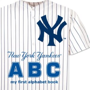 new york yankees abc my first alphabet book (abc my first team alphabet: baseball)