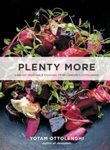 plenty more: vibrant vegetable cooking from london's ottolenghi [a cookbook]