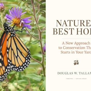 Nature's Best Hope: A New Approach to Conservation That Starts in Your Yard