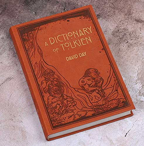 A Dictionary of Tolkien (1) (Tolkien Illustrated Guides)