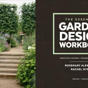 The Essential Garden Design Workbook: Completely Revised and Expanded