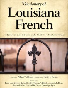 dictionary of louisiana french: as spoken in cajun, creole, and american indian communities