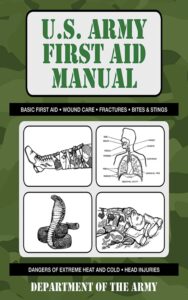 u.s. army first aid manual (us army survival)