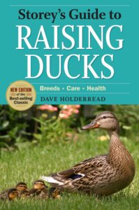 storey's guide to raising ducks, 2nd edition: breeds, care, health