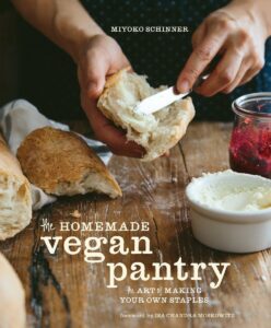 the homemade vegan pantry: the art of making your own staples [a cookbook]