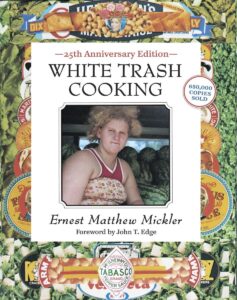 white trash cooking: 25th anniversary edition [a cookbook] (jargon)