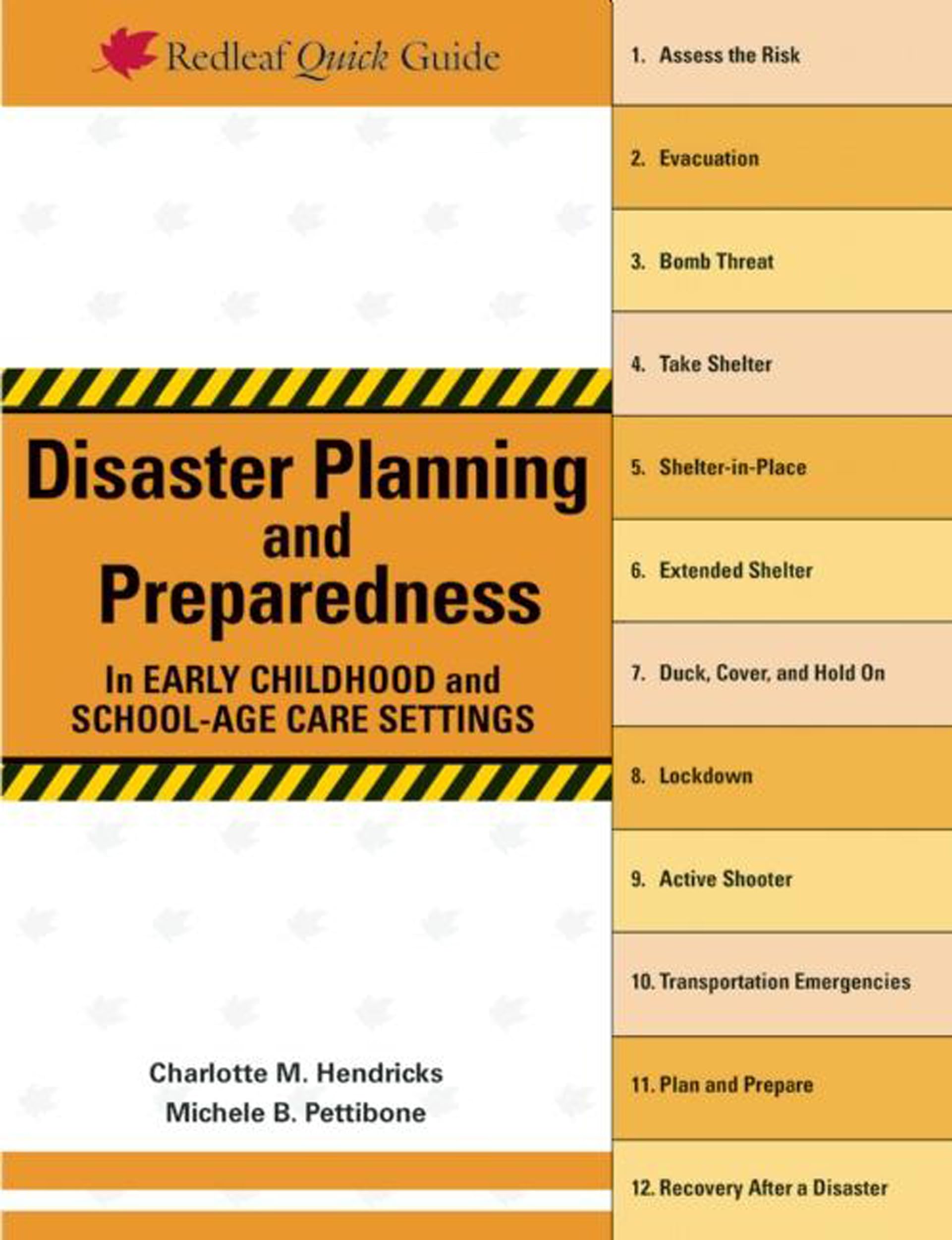 Disaster Planning and Preparedness in Early Childhood and School-Age Care Settings (Redleaf Quick Guides)