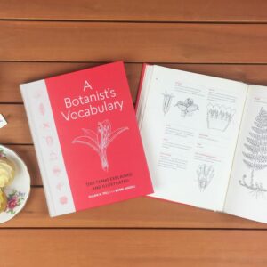 A Botanist's Vocabulary: 1300 Terms Explained and Illustrated (Science for Gardeners)