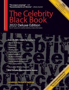 the celebrity black book 2022 (deluxe edition) for fans, businesses & nonprofits: over 55,000+ verified celebrity addresses for autographs, endorsements, fundraising, sales/marketing/publicity & more!