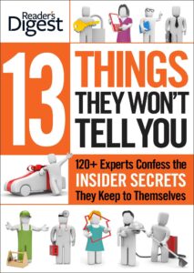 13 things they won't tell you: 375+ experts confess the insider secrets they keep to themselves