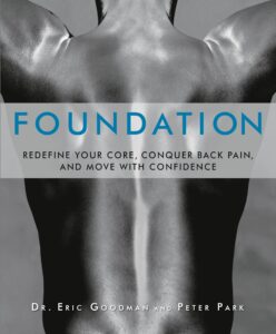 foundation: redefine your core, conquer back pain, and move with confidence