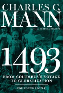 1493 for young people: from columbus's voyage to globalization (for young people series)