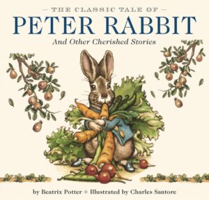 the classic tale of peter rabbit hardcover: the classic edition by acclaimed illustrator, charles santore (perfect gift for easter, baby showers, or ... (charles santore children's classics)