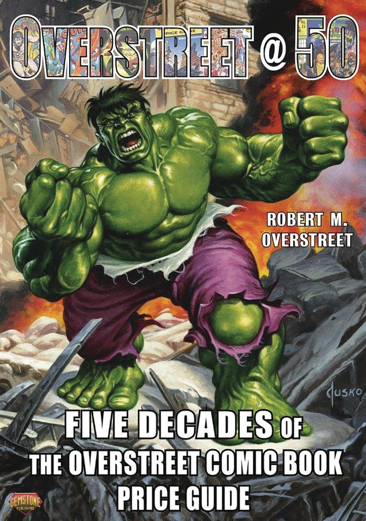 Overstreet @ 50: Five Decades of The Overstreet Comic Book Price Guide