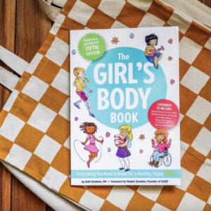 The Girl's Body Book (Fifth Edition): Everything You Need to Know for a Healthy, Happy YOU! (The Ultimate Resource For Parents And Pre-Teen Girls On Growing Up And Self-Care) (Boys & Girls Body Books)