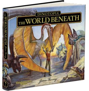 dinotopia, the world beneath: 20th anniversary edition (calla editions)