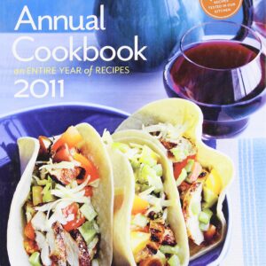 Food & Wine Annual 2011: An Entire Year of Recipes (Food and Wine Annual Cookbook)