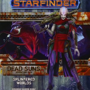 Starfinder Adventure Path: Splintered Worlds (Dead Suns 3 of 6)