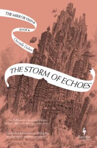 the storm of echoes: book four of the mirror visitor quartet (the mirror visitor quartet, 4)