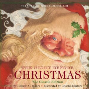 The Night Before Christmas Hardcover: The Classic Edition (Celebrate The Holiday Season with Santa Claus)