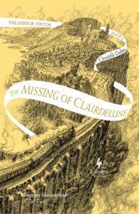 the missing of clairdelune: book two of the mirror visitor quartet (the mirror visitor quartet, 2)