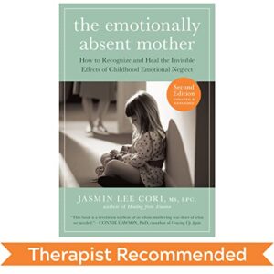 the emotionally absent mother, second edition