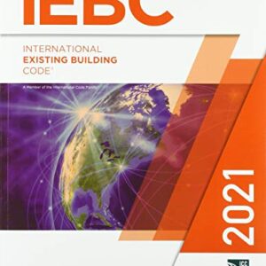 2021 International Existing Building Code (International Code Council Series)