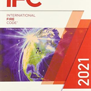 2021 International Fire Code (International Code Council Series)