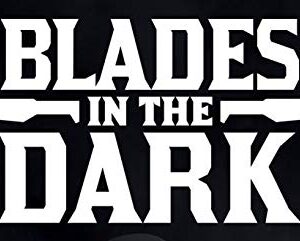 Evil Hat Productions Blades In The Dark Tabletop Roleplaying Game, 156 months to 9600 months