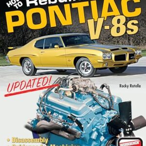 How to Rebuild Pontiac V-8s Updated (Cartech)