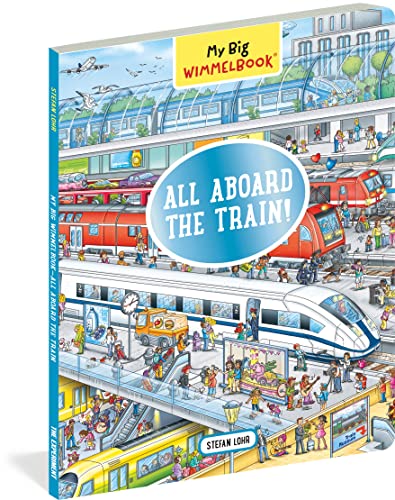 My Big Wimmelbook®―All Aboard the Train!: A Look-and-Find Book (Kids Tell the Story)