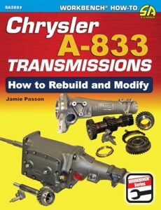 chrysler a-833 transmissions: how to rebuild and modify