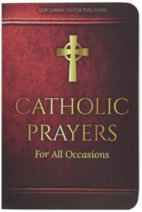 catholic prayers for all occasions