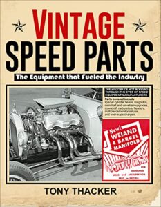 vintage speed parts: the equipment that fueled the industry