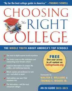 choosing the right college 2012-13: the whole truth about america’s top schools