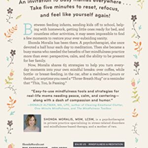 Breathe, Mama, Breathe: 5-Minute Mindfulness for Busy Moms