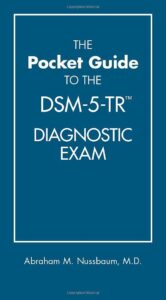 the pocket guide to the dsm-5-tr diagnostic exam