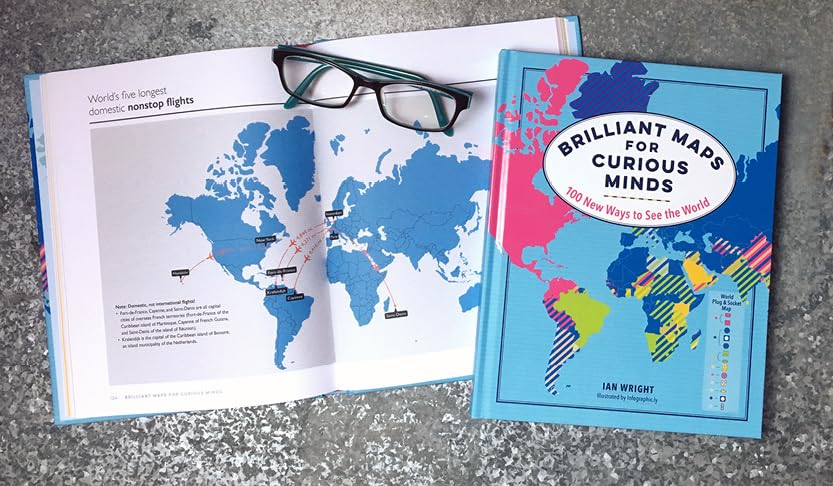 Brilliant Maps for Curious Minds: 100 New Ways to See the World