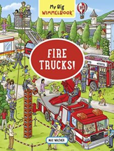 my big wimmelbook―fire trucks!