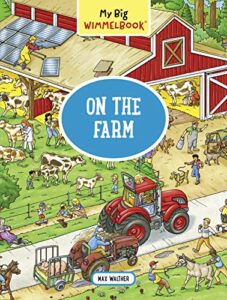 my big wimmelbook―on the farm