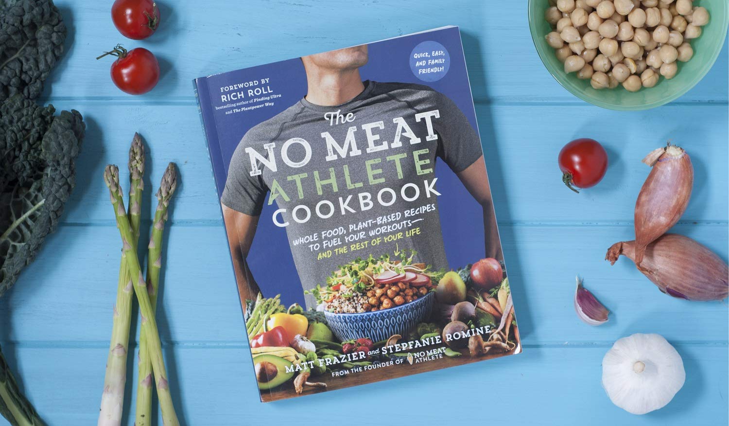 The No Meat Athlete Cookbook: Whole Food, Plant-Based Recipes to Fuel Your Workouts―and the Rest of Your Life