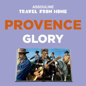 Provence Glory - Assouline Coffee Table Book