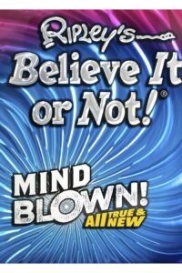 ripley's believe it or not! mind blown (17) (annual)