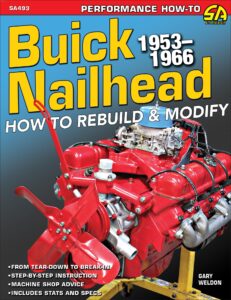 buick nailhead: how to rebuild & modify