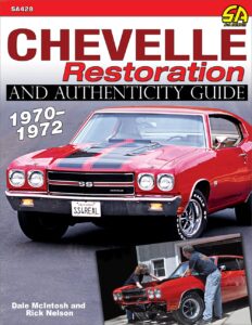 chevelle restoration and authenticity guide 1970-1972