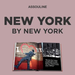 New York by New York - Assouline Coffee Table Book