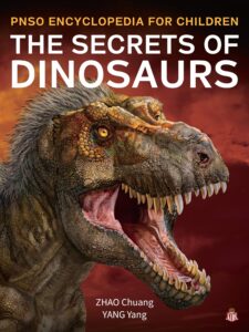 the secrets of dinosaurs (pnso encyclopedia for children, #1)