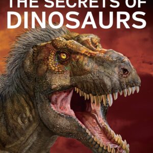 The Secrets of Dinosaurs (PNSO Encyclopedia for Children, #1)