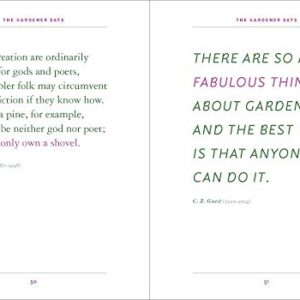 The Gardener Says: Quotes, Quips, and Words of Wisdom